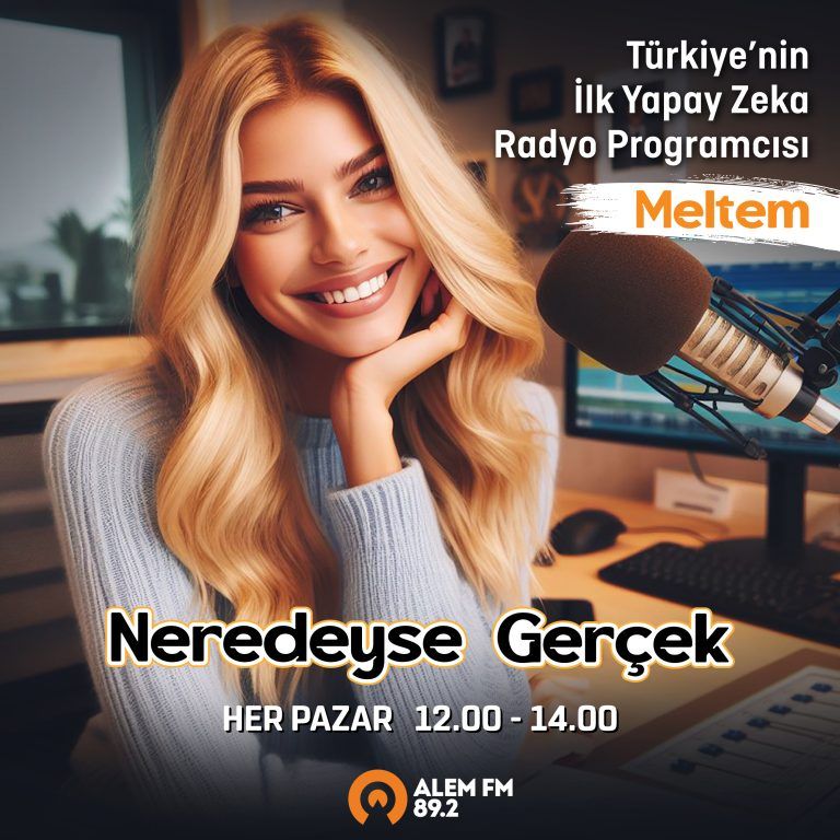 Türkiye’nin ilk yapay zeka radyo programcısı Meltem, Alem FM’de - TeknoTalk